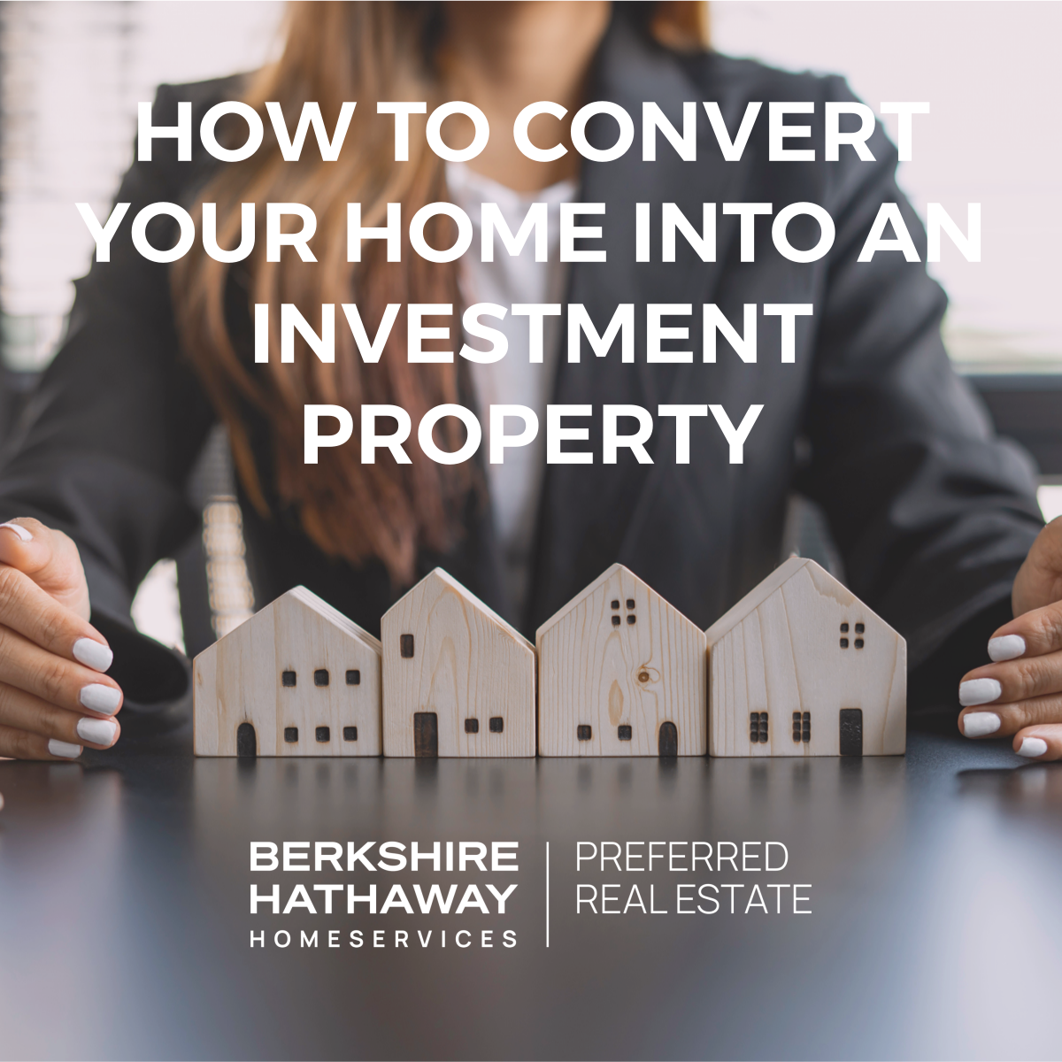 How to Convert Your Home into an Investment Property | REALTOR® Laura ...