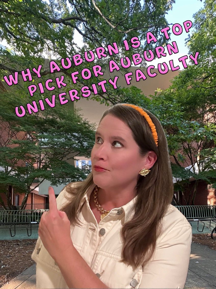 Why Auburn is a Top Pick for University Faculty | REALTOR® Laura Sellers, Auburn, AL
